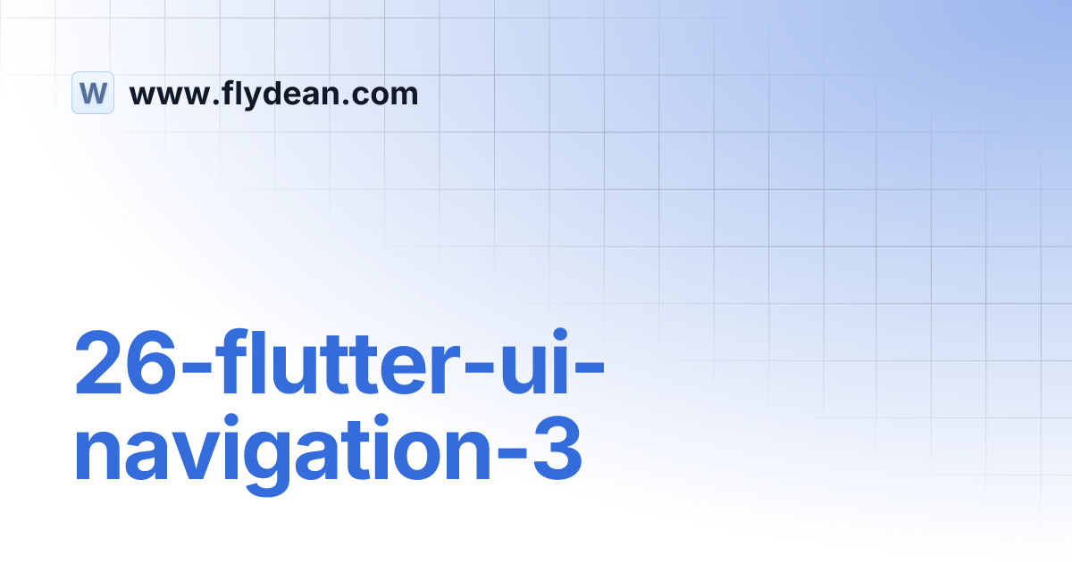 26-flutter-ui-navigation-3 | www.flydean.com
