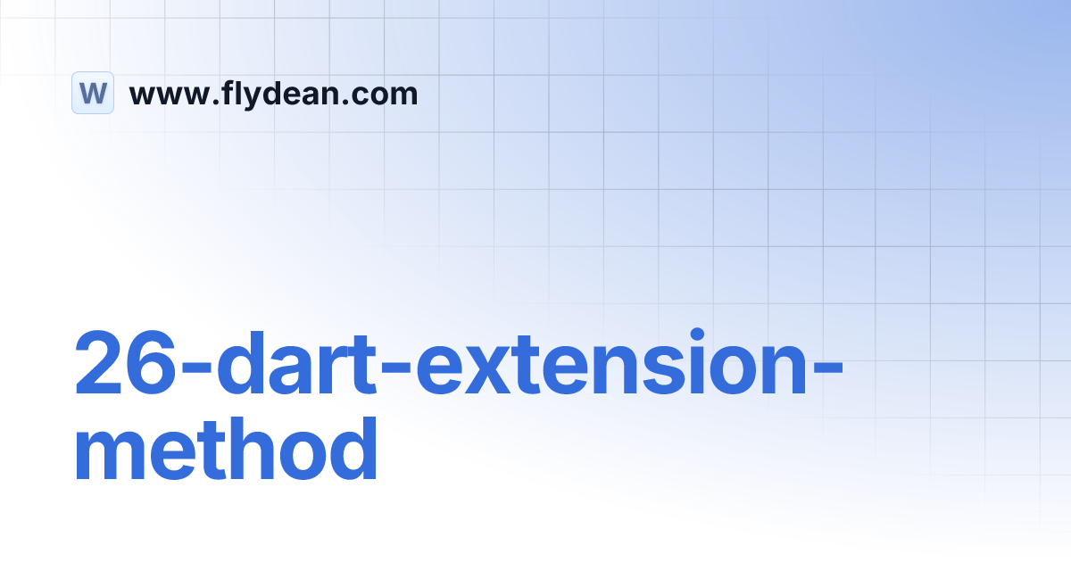 26-dart-extension-method | www.flydean.com